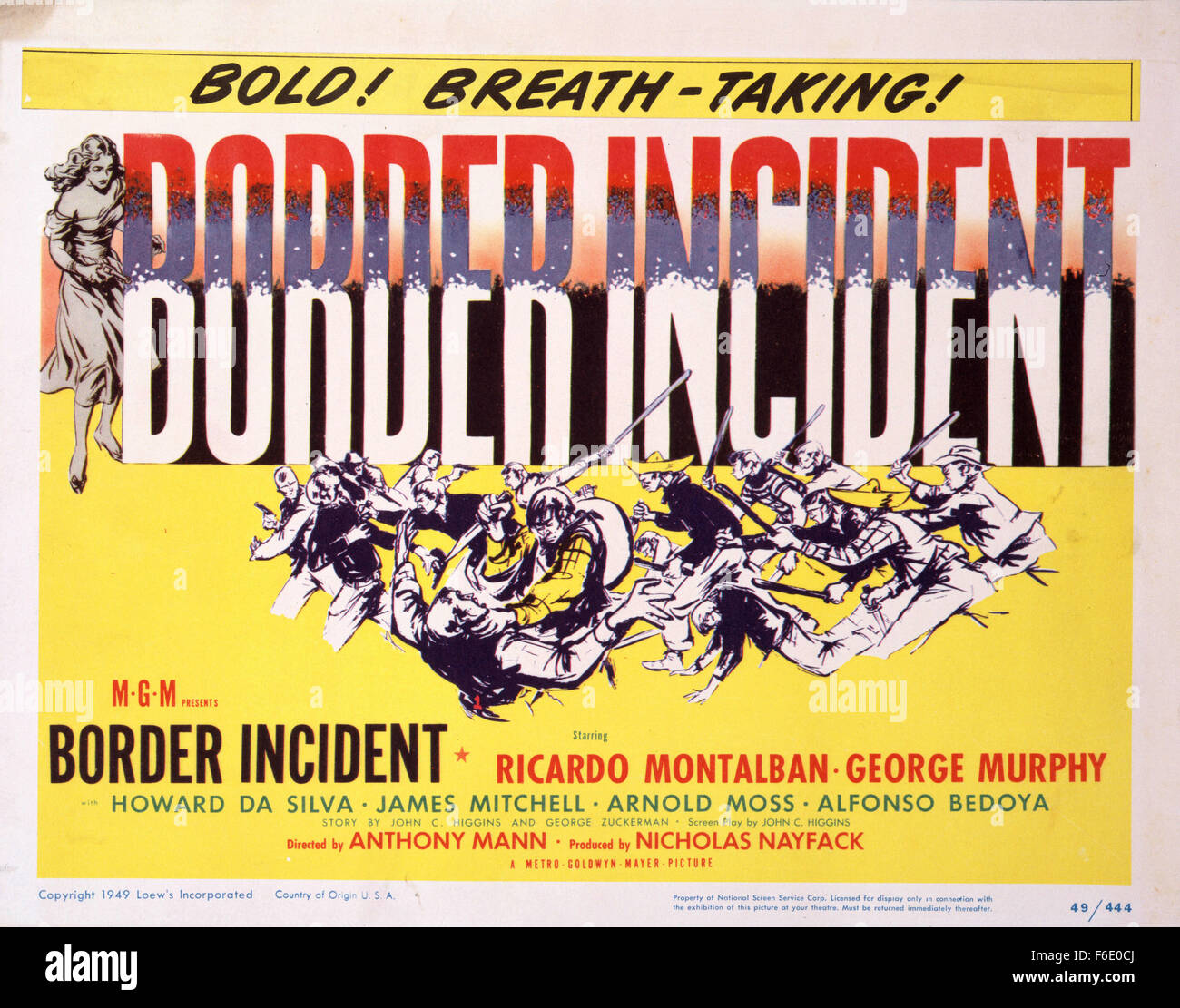 RELEASE DATE: October 28, 1949. MOVIE TITLE: Border Incident. STUDIO: Metro-Goldwyn-Mayer (MGM ...