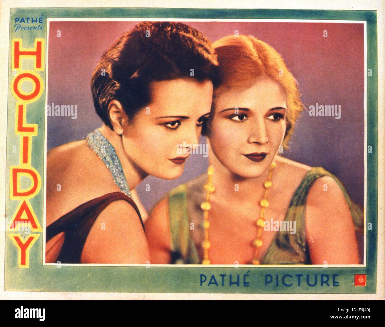 1930, Film Title: HOLIDAY, Director: EDWARD GRIFFITH, Pictured: MARY ...