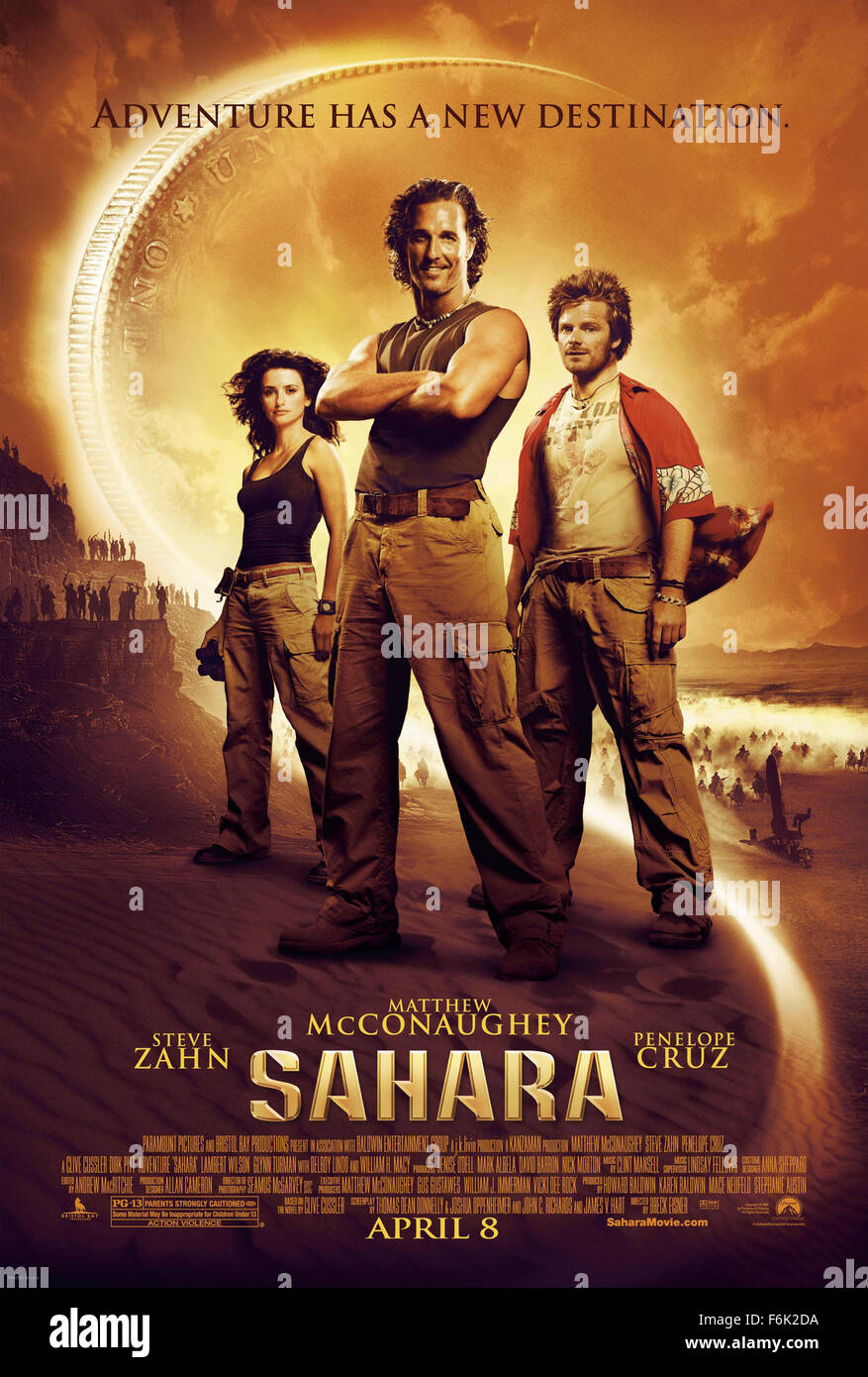RELEASE DATE: April 04, 2005. MOVIE TITLE: Sahara. STUDIO: Paramount ...
