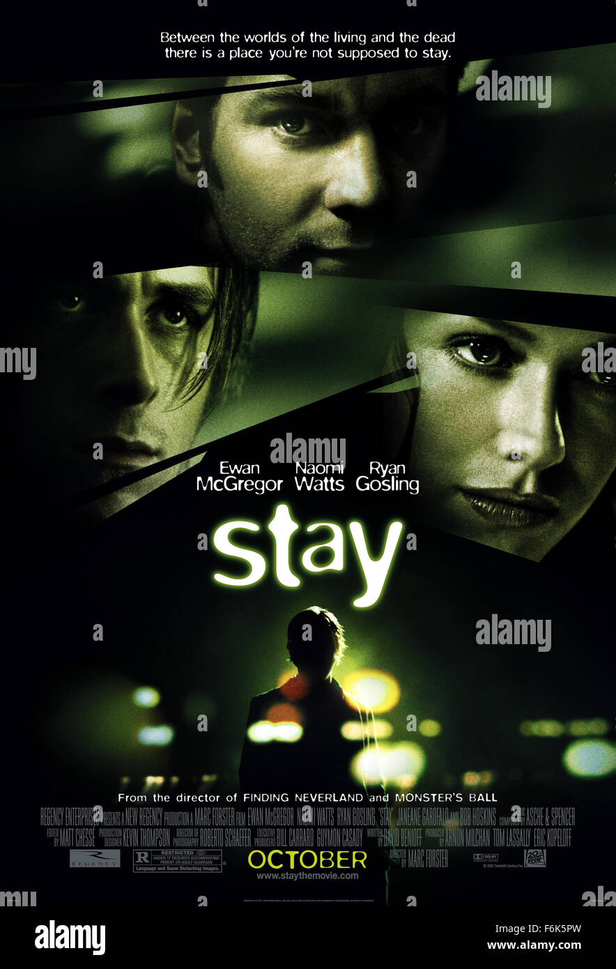 RELEASE DATE: October 21, 2005. MOVIE TITLE: Stay. STUDIO: New Regency ...