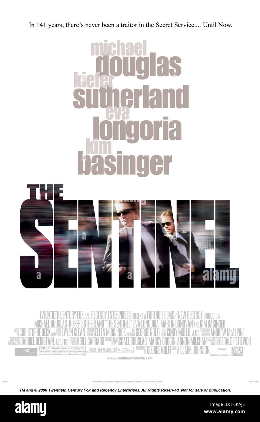 RELEASE DATE: April 21, 2006. MOVIE TITLE: The Sentinel. STUDIO: 20th ...