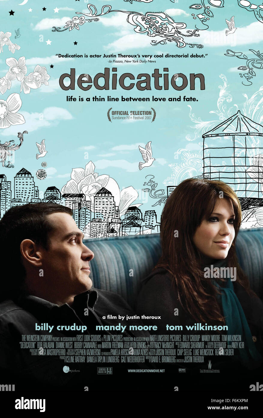 RELEASE DATE: August 24, 2007. MOVIE TITLE: Dedication. STUDIO: The ...