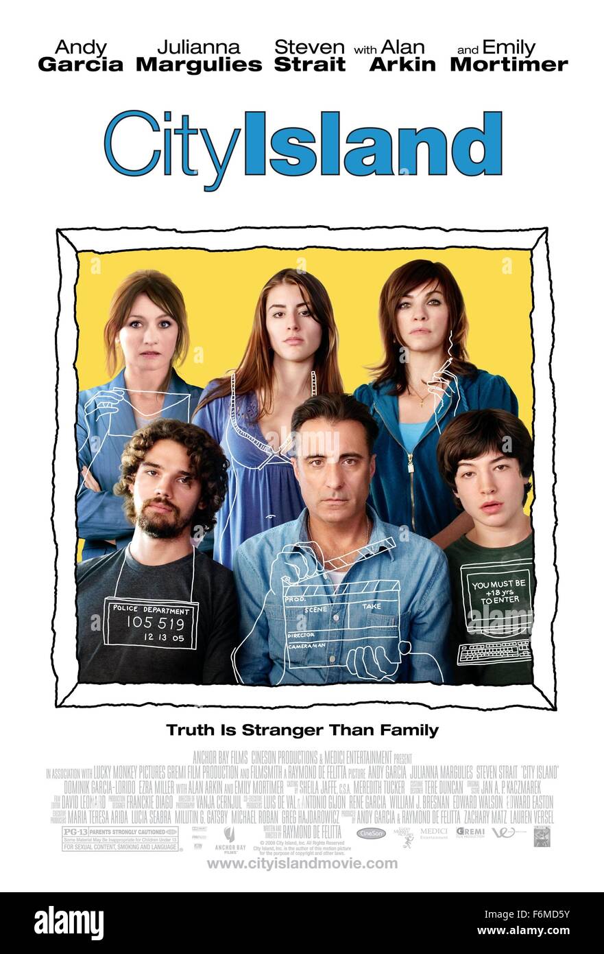 RELEASE DATE: 23 July 2009. MOVIE TITLE: City Island. STUDIO: CineSon ...