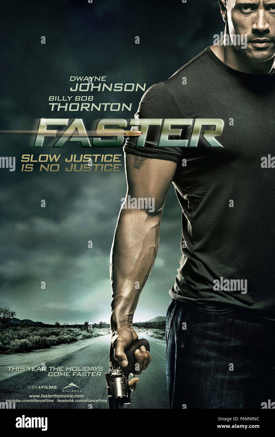 RELEASE DATE: November 24, 2010. MOVIE TITLE: Faster. STUDIO: CBS Films ...