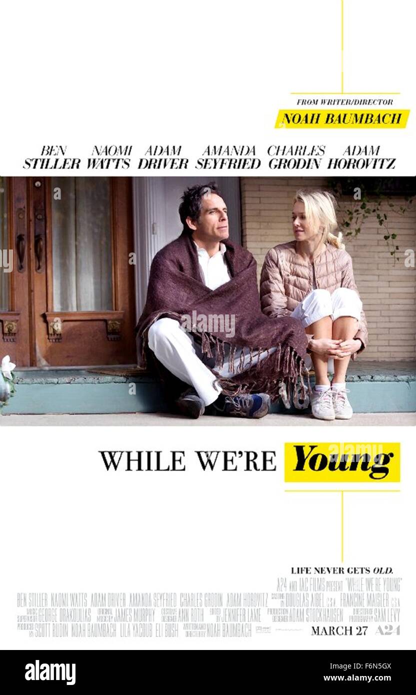 RELEASE DATE: March 27, 2015 TITLE: While We're Young STUDIO: Scott ...