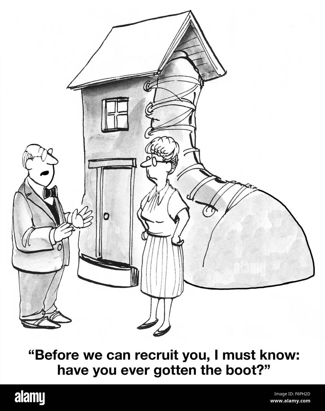 Business cartoon with a boot in the background, 'Before we can recruit ...