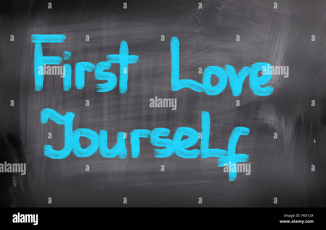 First Love Yourself Concept Stock Photo - Alamy