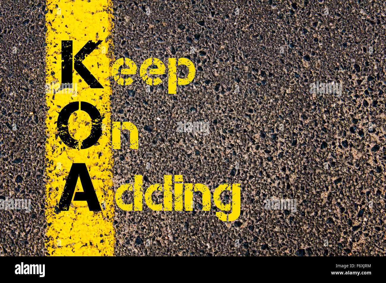 Concept image of Business Acronym KOA as Keep On Adding written over ...