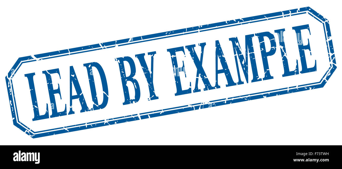 lead by example square blue grunge vintage isolated label Stock Photo ...