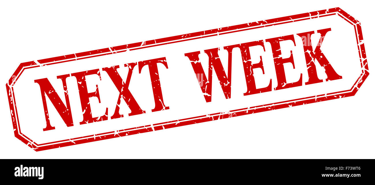 next week square red grunge vintage isolated label Stock Photo - Alamy