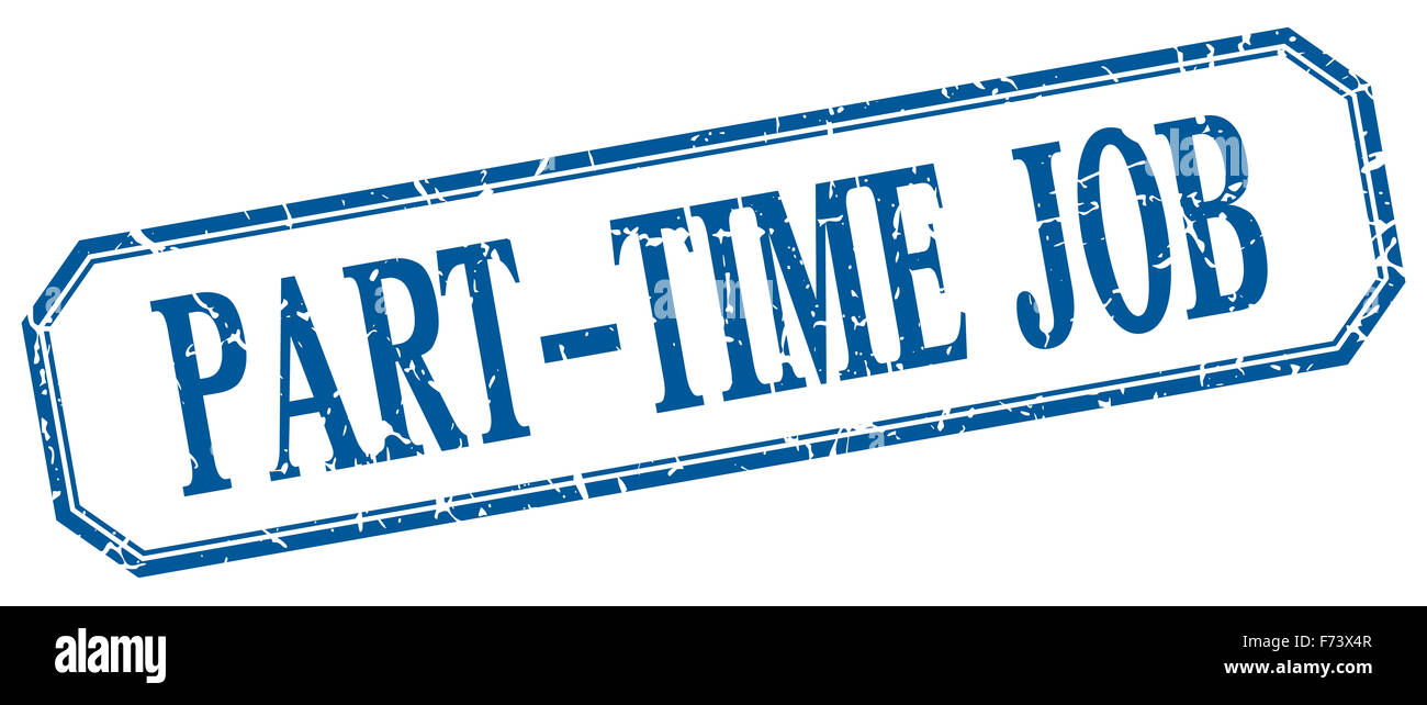 part-time job square blue grunge vintage isolated label Stock Photo - Alamy