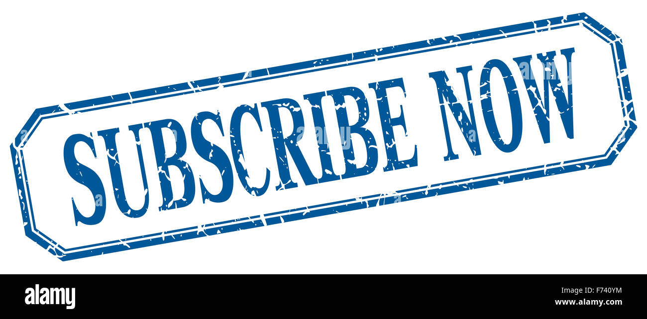 subscribe now square blue grunge vintage isolated label Stock Photo - Alamy