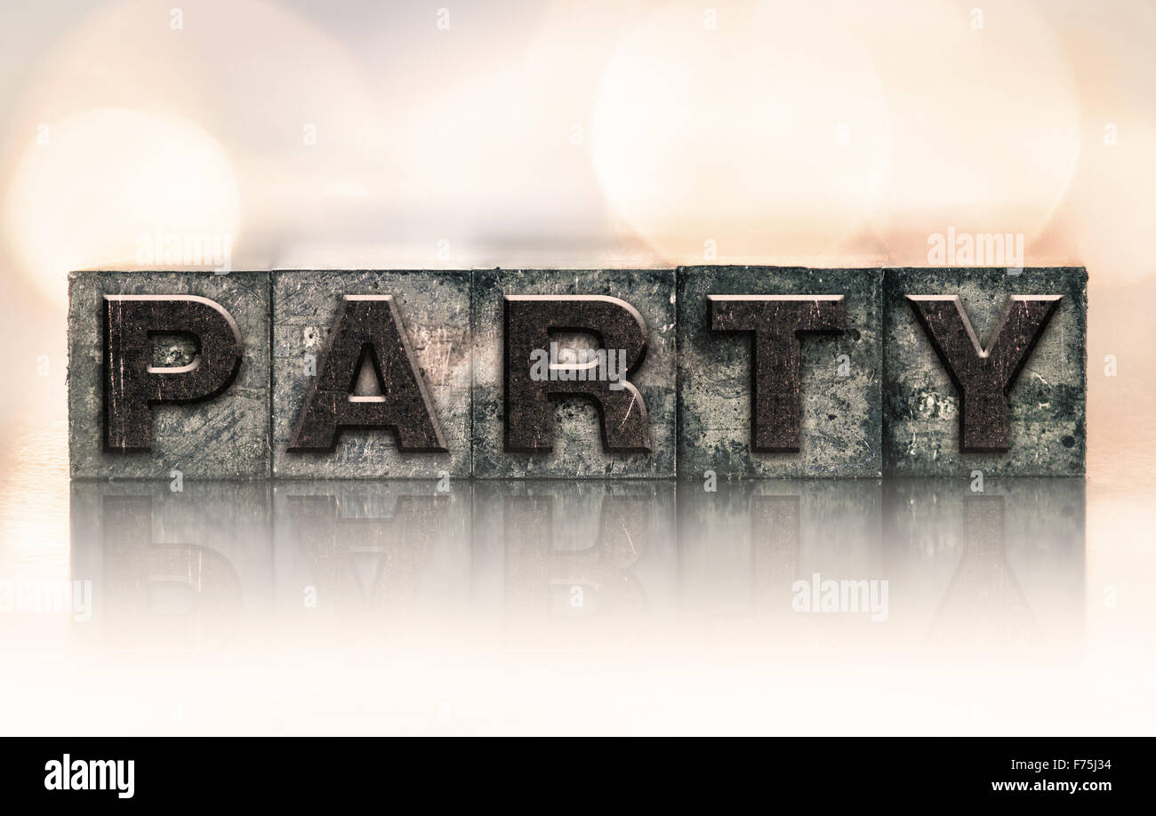 The word "PARTY" written in vintage ink stained letterpress type Stock ...
