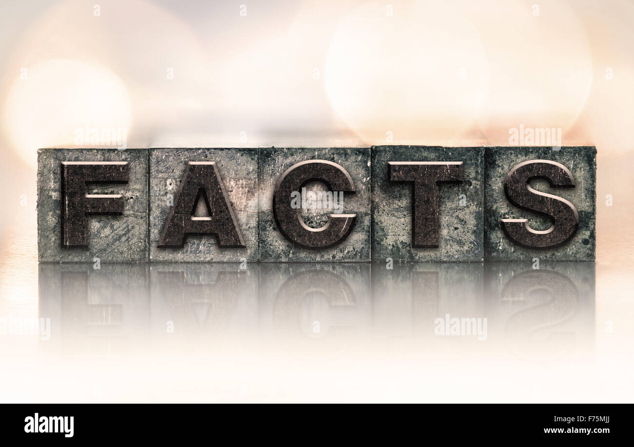 The word "FACTS" written in vintage ink stained letterpress type Stock ...
