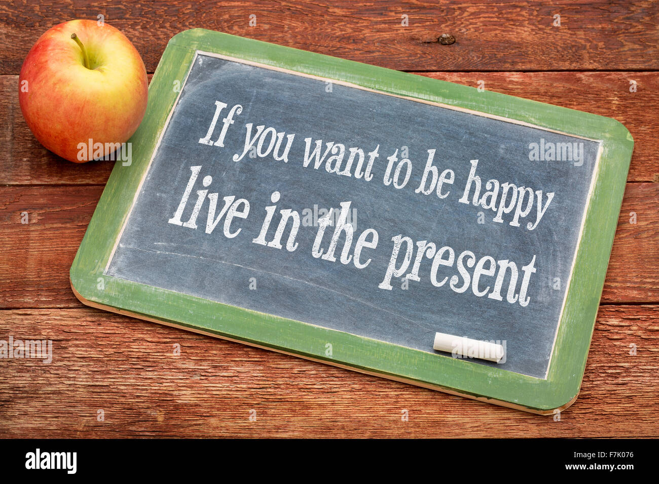 If you want to be happy live in the present - inspirational words on a ...