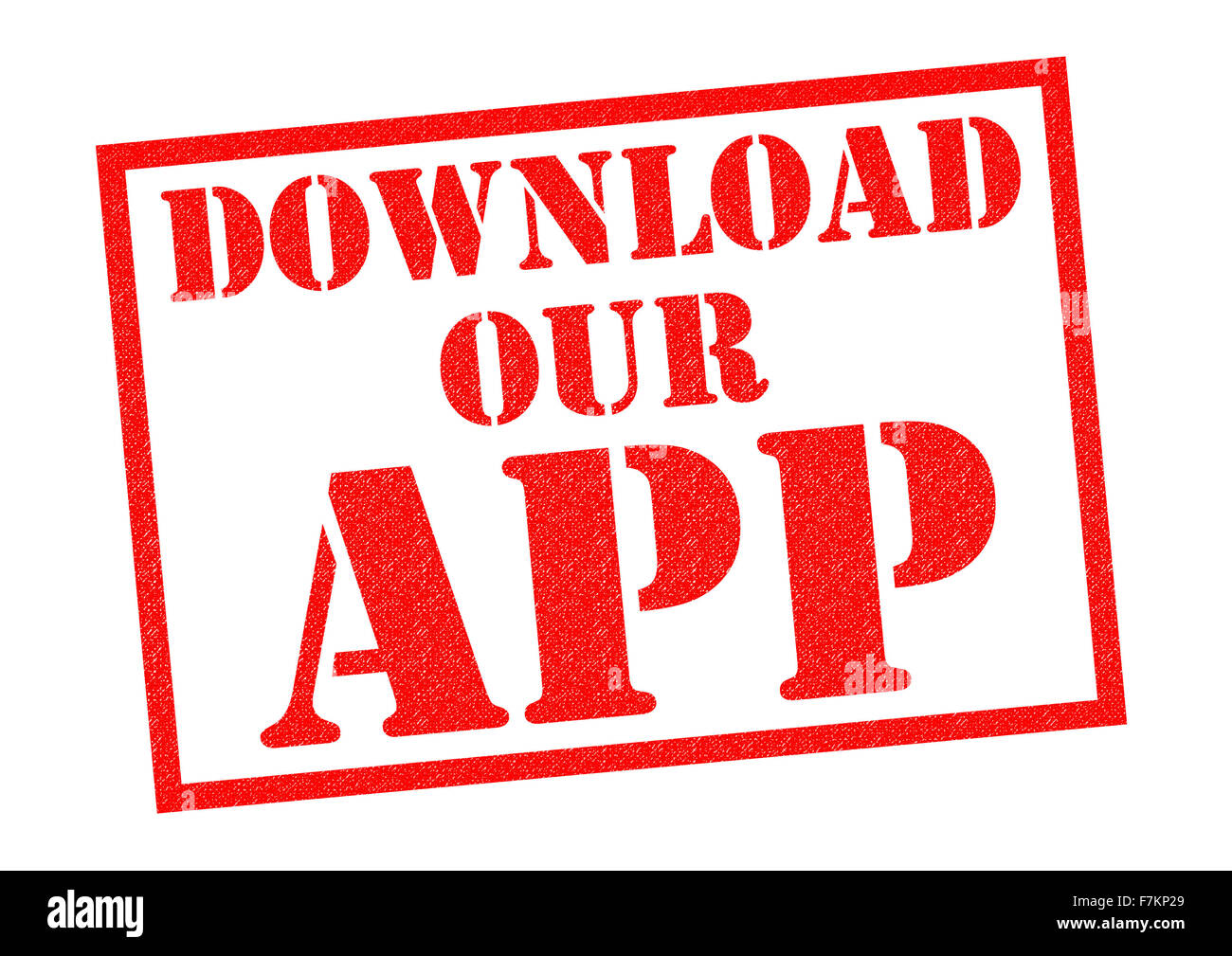 DOWNLOAD OUR APP red Rubber Stamp over a white background Stock Photo ...