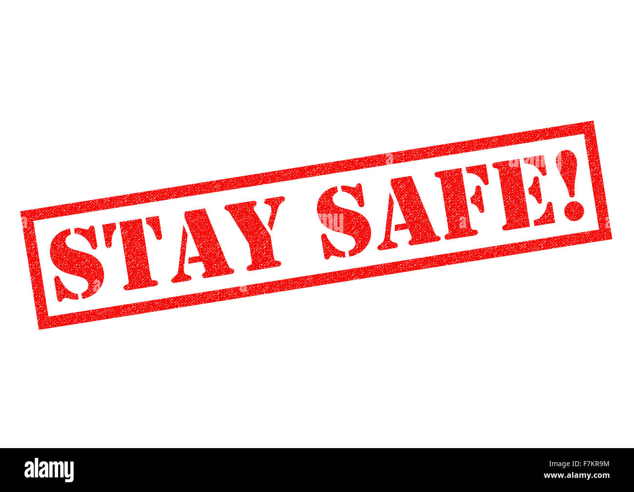 STAY SAFE! red Rubber Stamp over a white background Stock Photo - Alamy