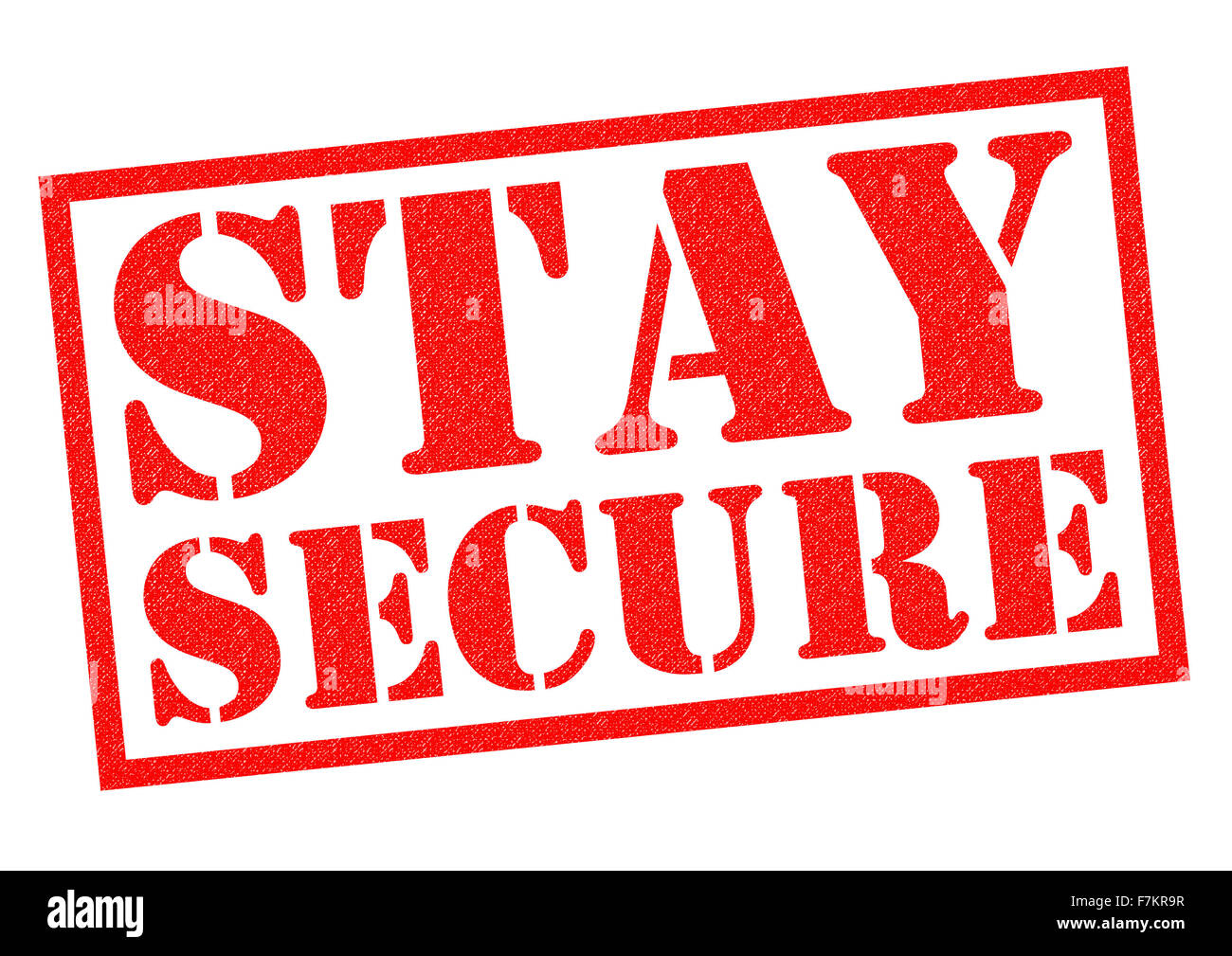 STAY SECURE red Rubber Stamp over a white background Stock Photo - Alamy