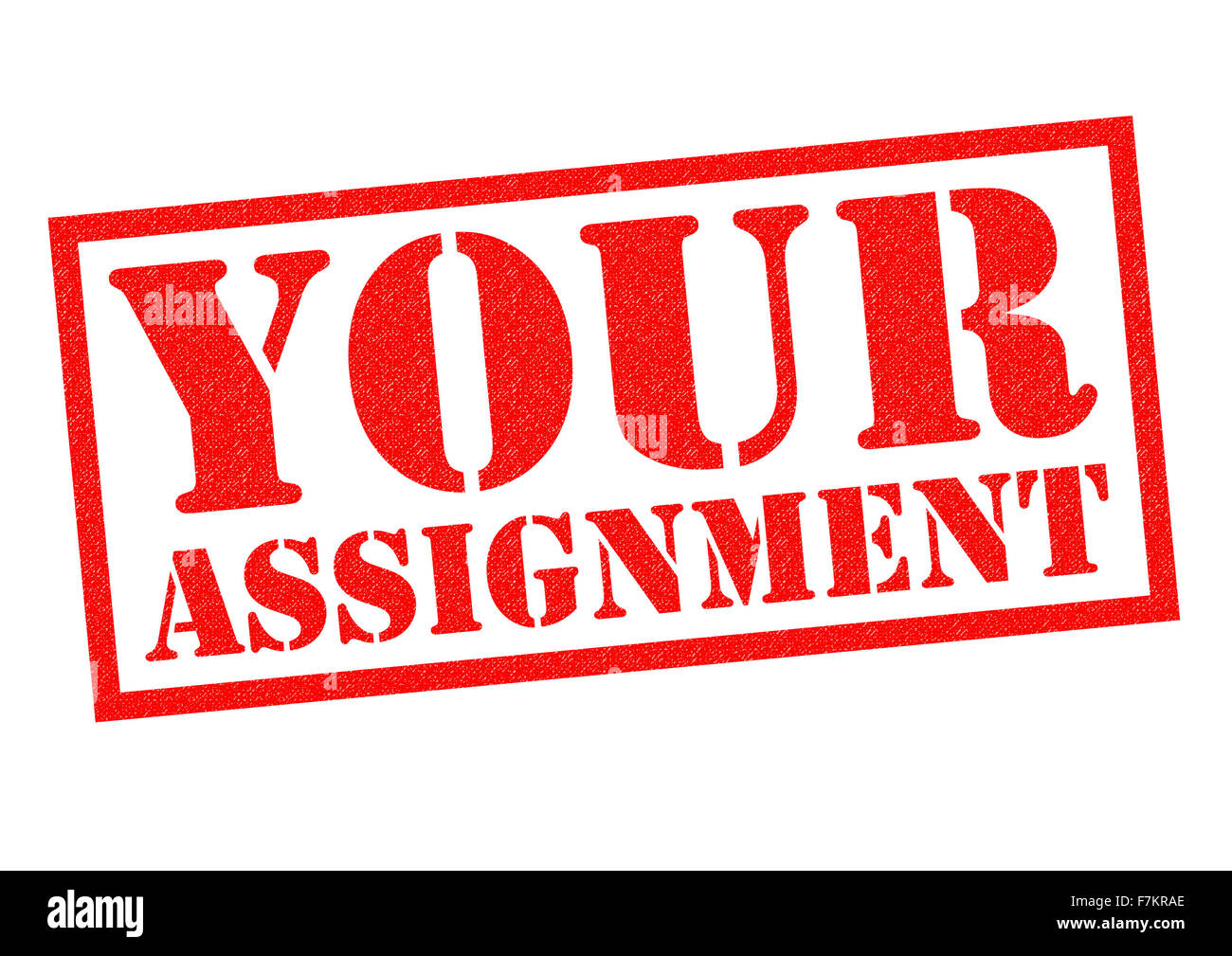 YOUR ASSIGNMENT red Rubber Stamp over a white background Stock Photo ...
