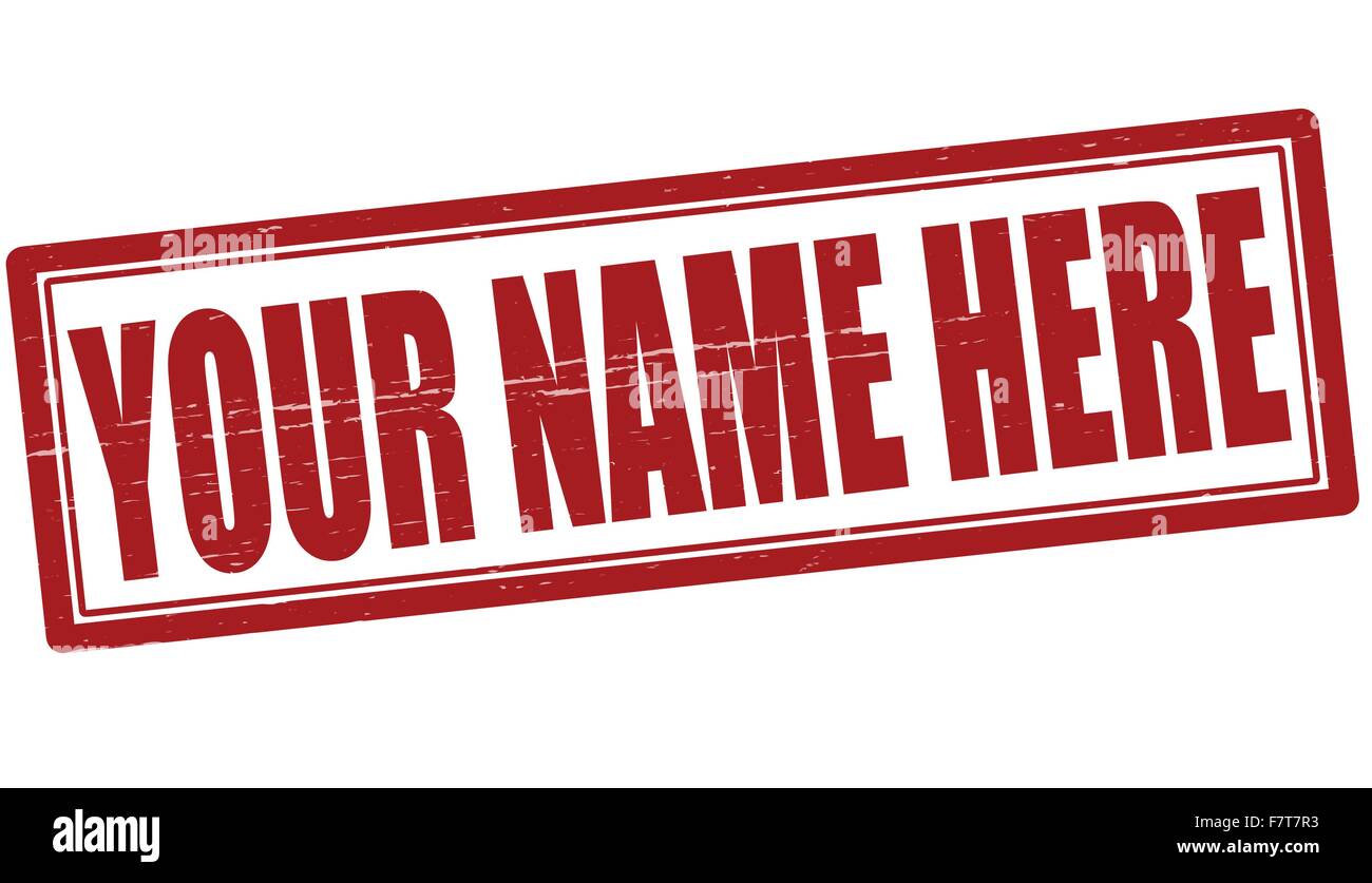 Your name here Stock Vector Image & Art - Alamy
