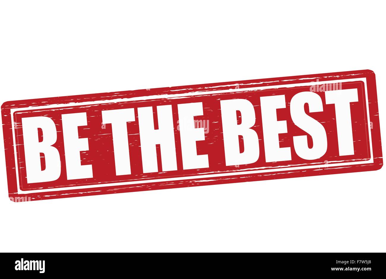 Be the best Stock Vector Image & Art - Alamy