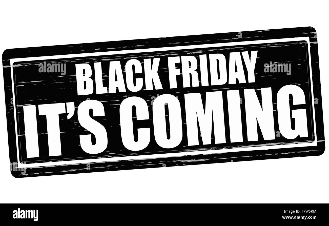 Black Friday it s coming Stock Vector Image & Art - Alamy