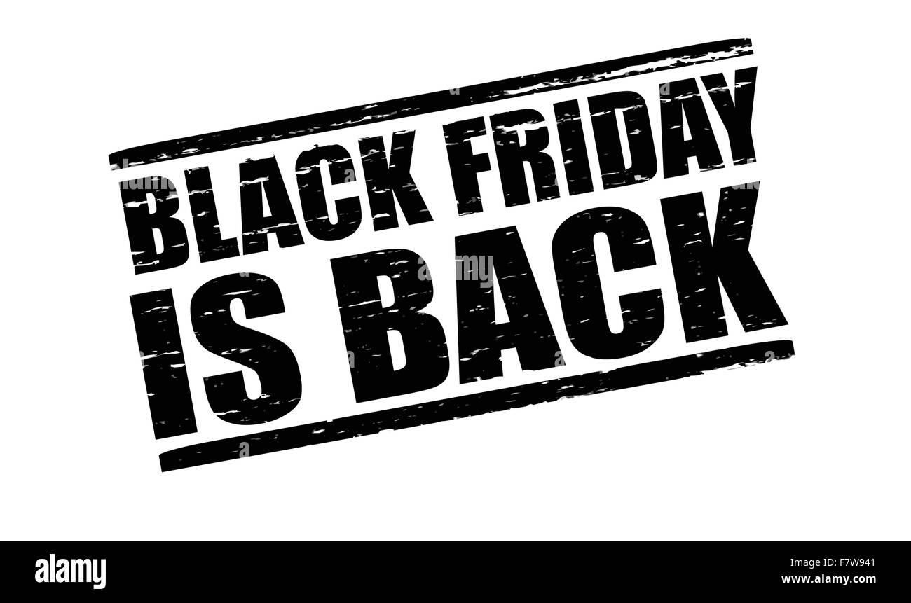 Black Friday is back Stock Vector Image & Art - Alamy