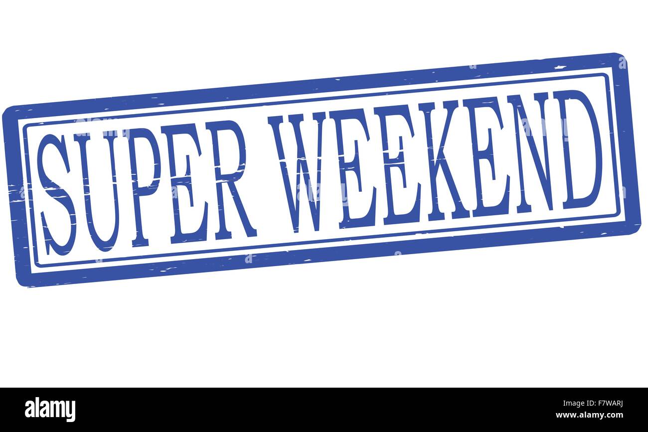 Weekend stamp hi-res stock photography and images - Alamy