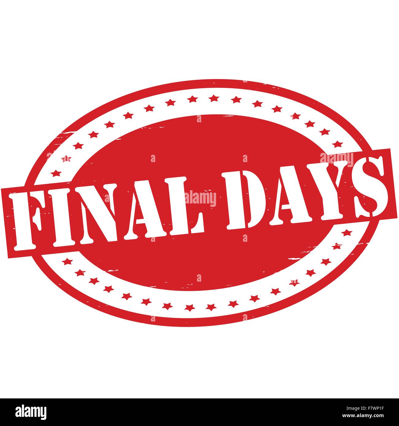 Final days stamp hi-res stock photography and images - Alamy