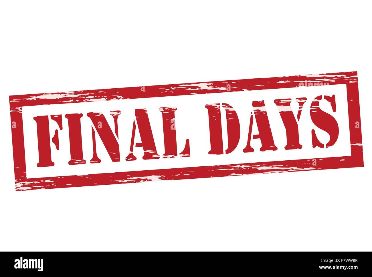 Final days stamp hi-res stock photography and images - Alamy
