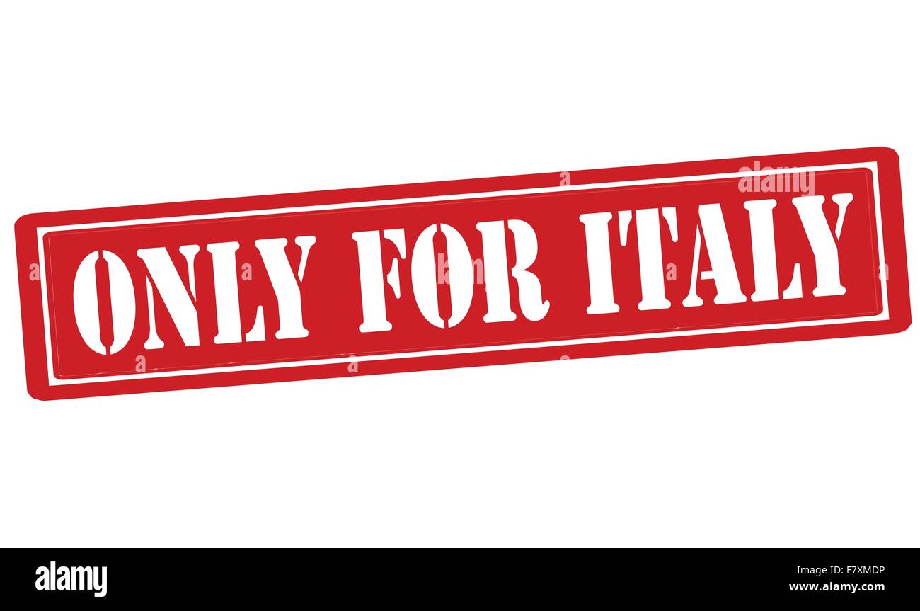 Only for Italy Stock Vector Image & Art - Alamy