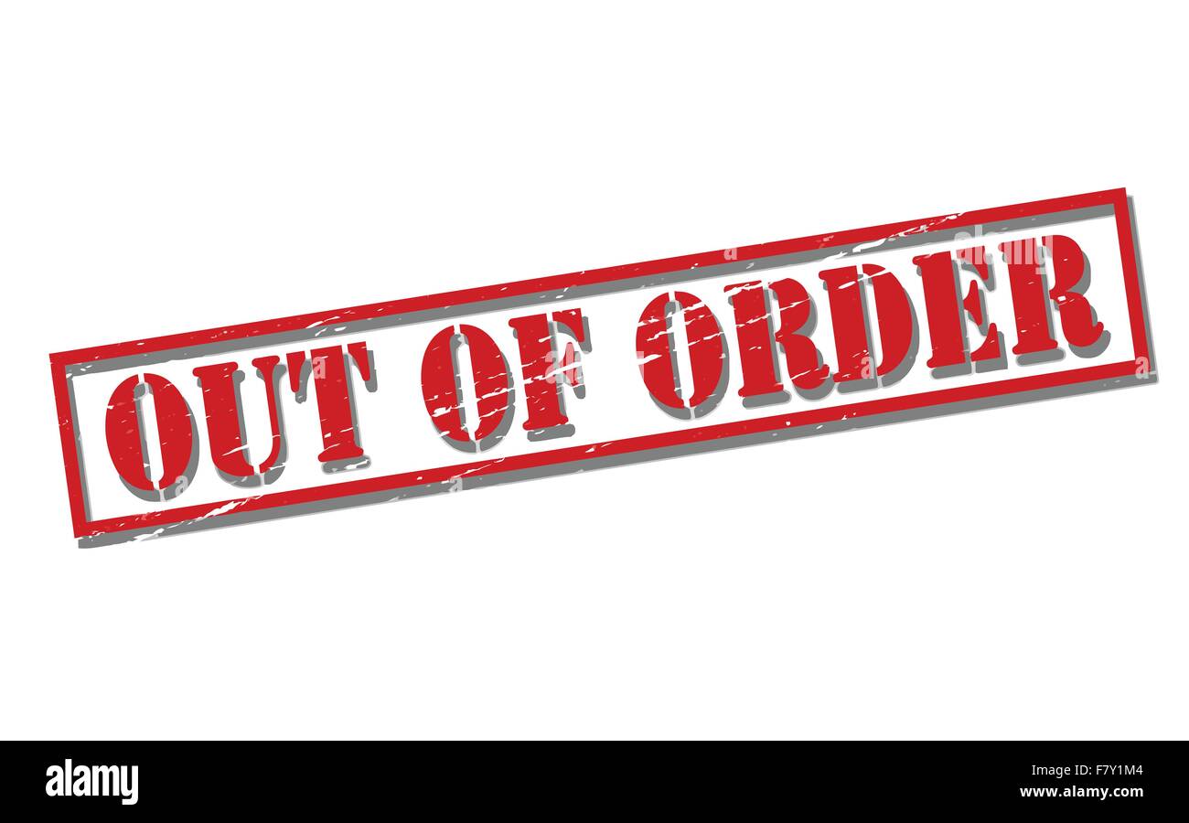 Sign out of order Stock Vector Images - Alamy