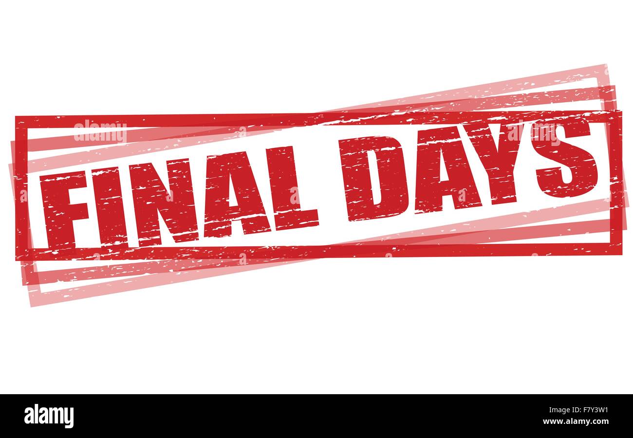 Final days stamp hi-res stock photography and images - Alamy