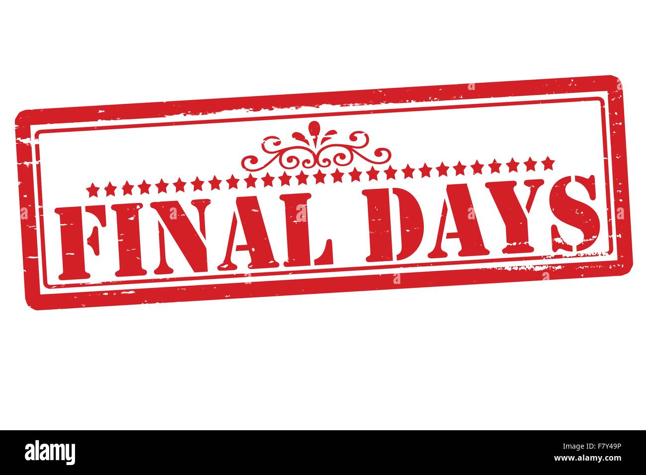 Final days stamp hi-res stock photography and images - Alamy