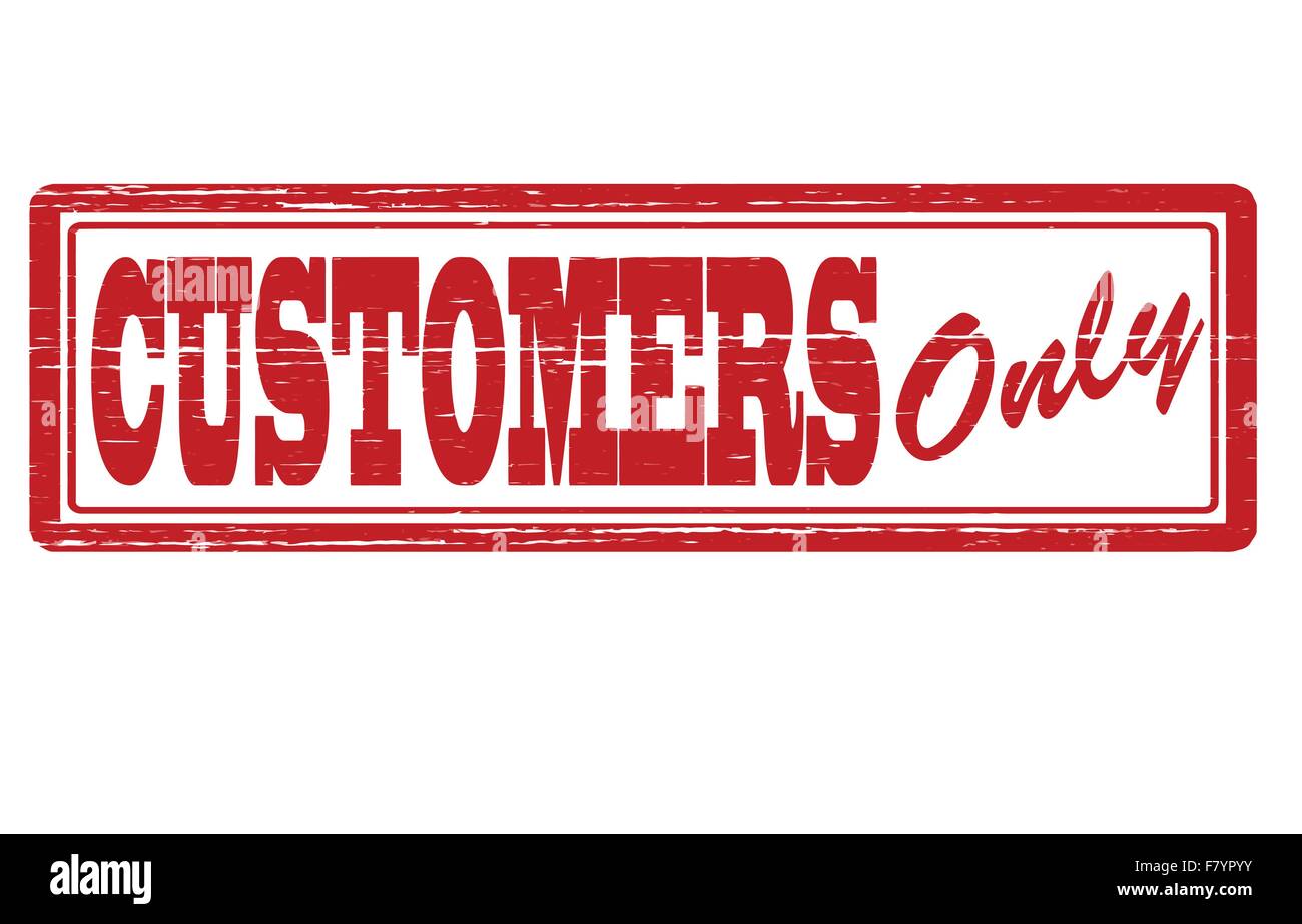 Customers only sign Stock Vector Images - Alamy