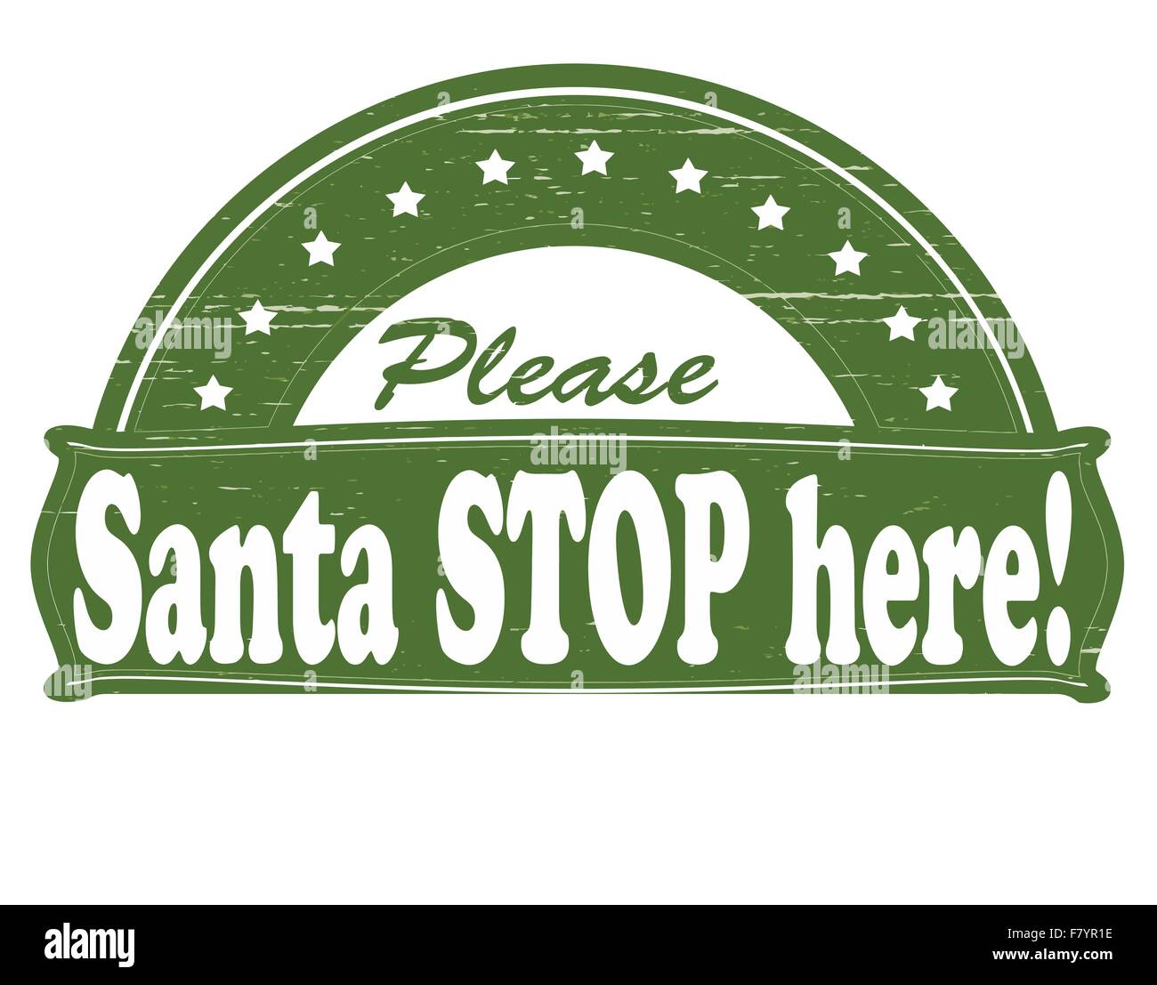 Please Santa stop here Stock Vector Image & Art - Alamy