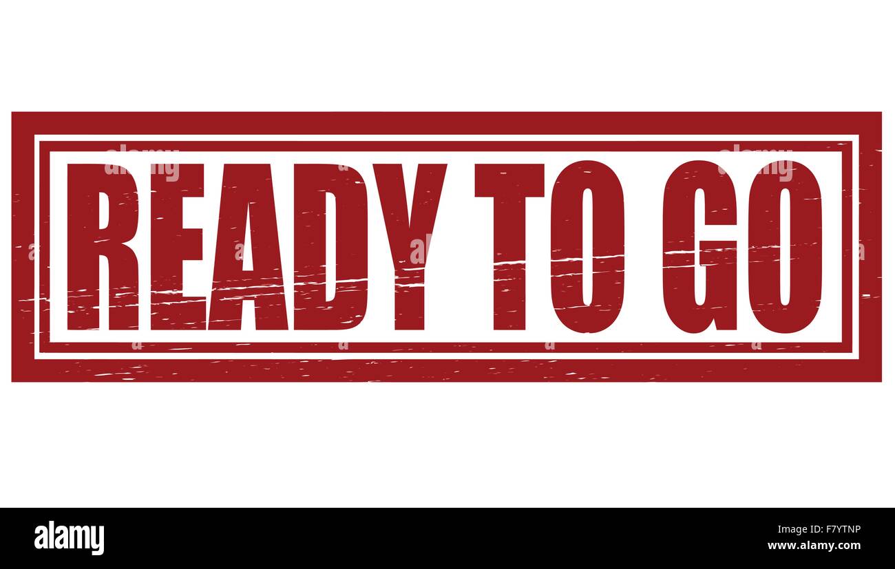 Ready to go Stock Vector Image & Art - Alamy