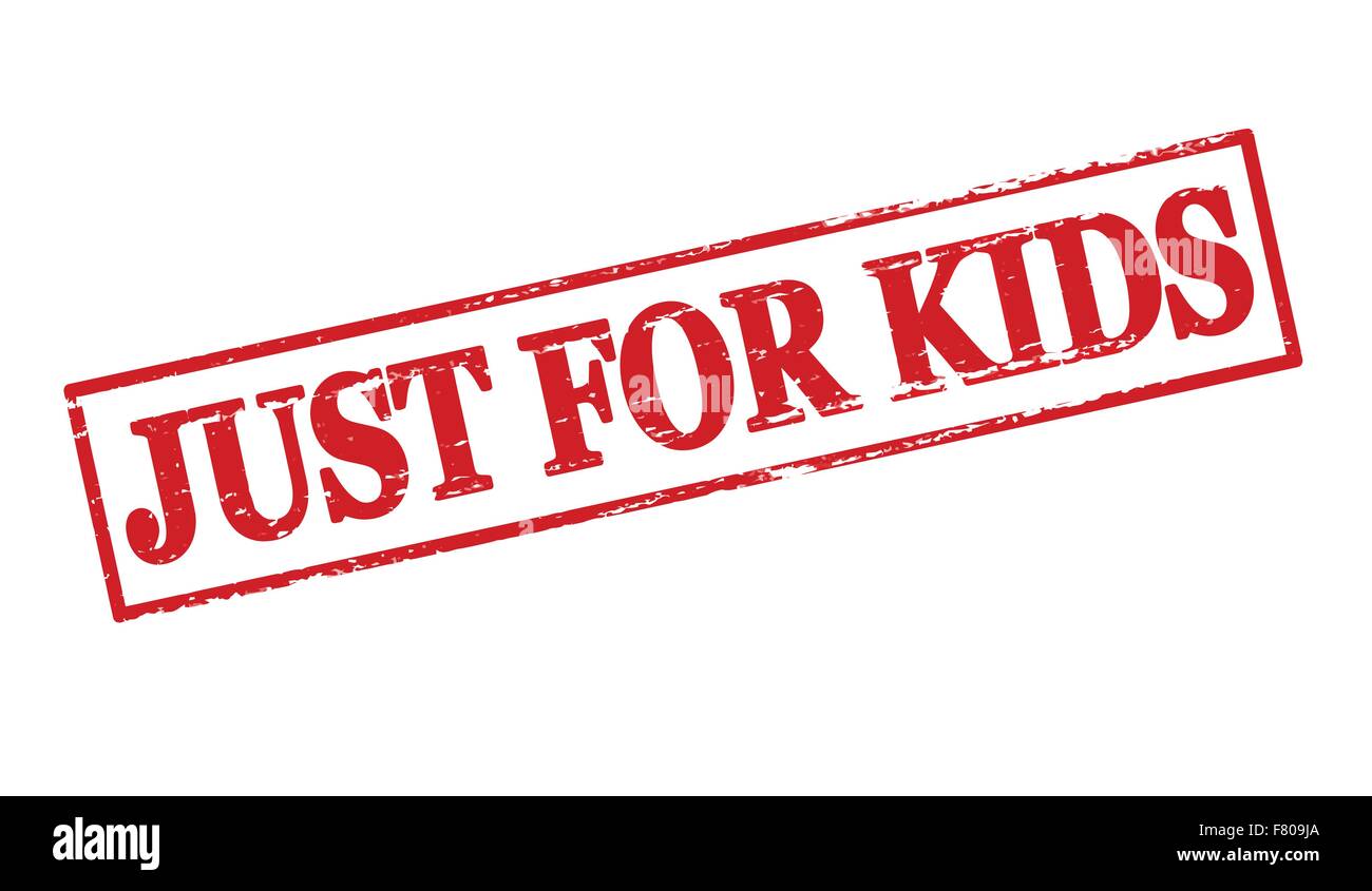 Just for kids Stock Vector Image & Art - Alamy