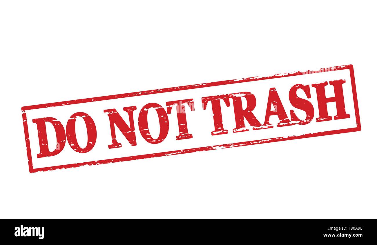 Do not trash Stock Vector Image & Art - Alamy
