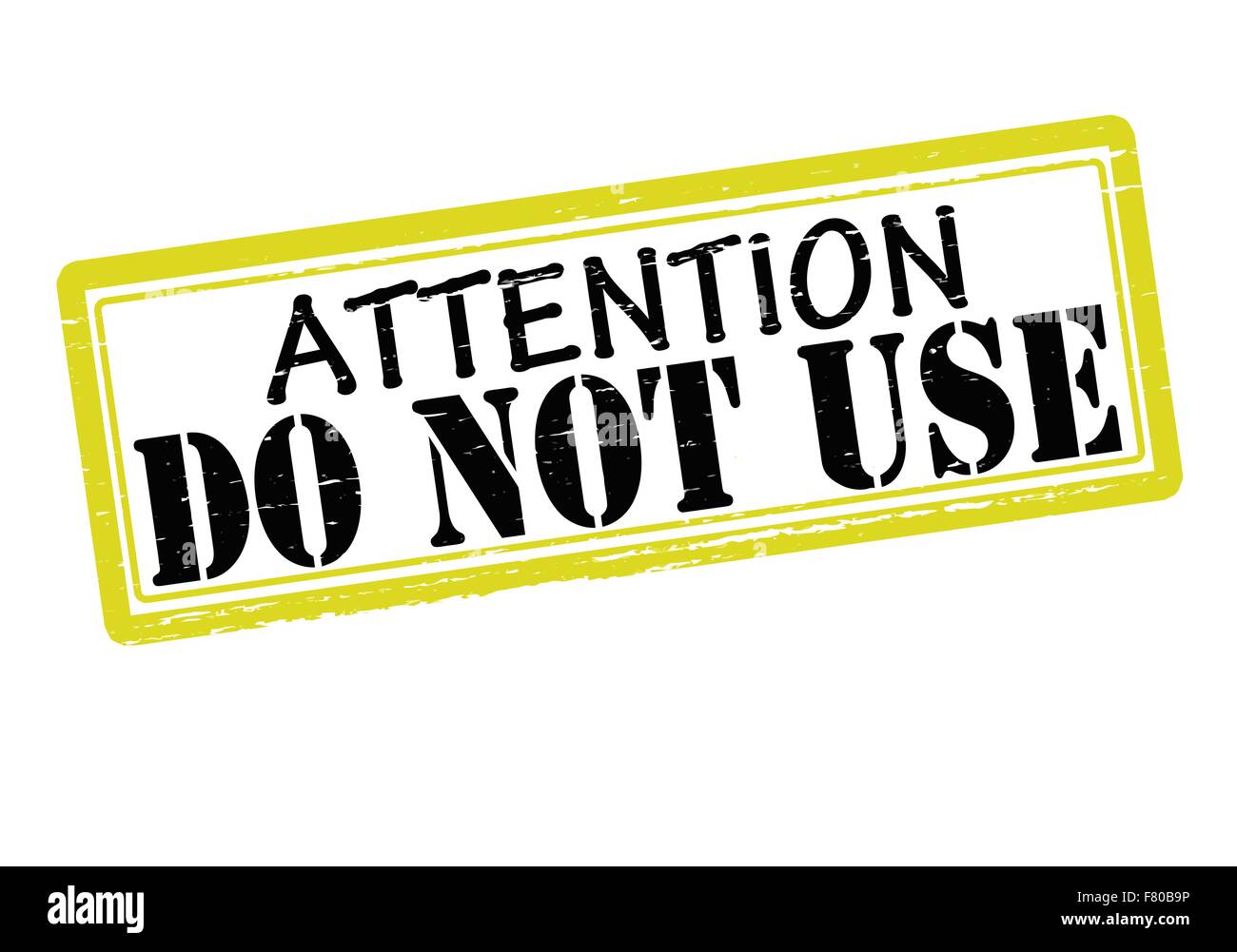 Attention do not use Stock Vector Image & Art - Alamy