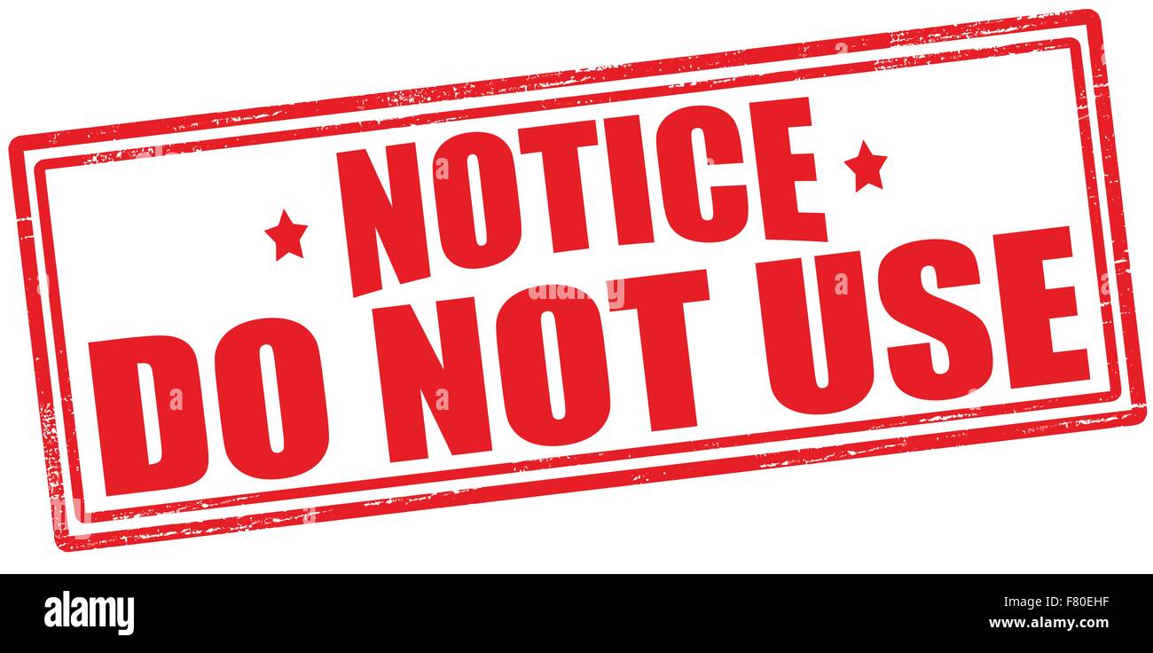 Notice do not use Stock Vector Image & Art - Alamy