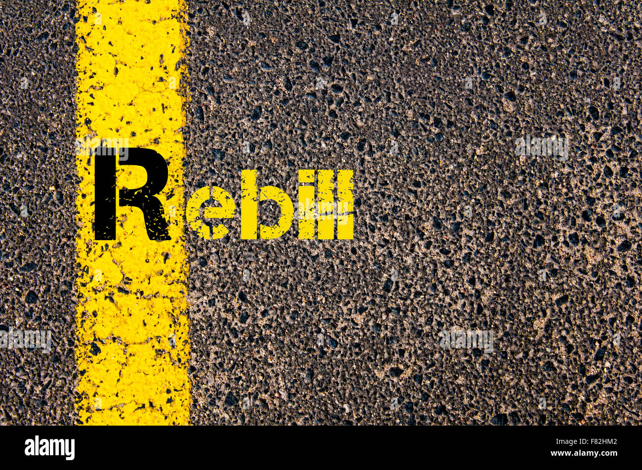 Concept image of Accounting Business Acronym R Rebill written over road ...