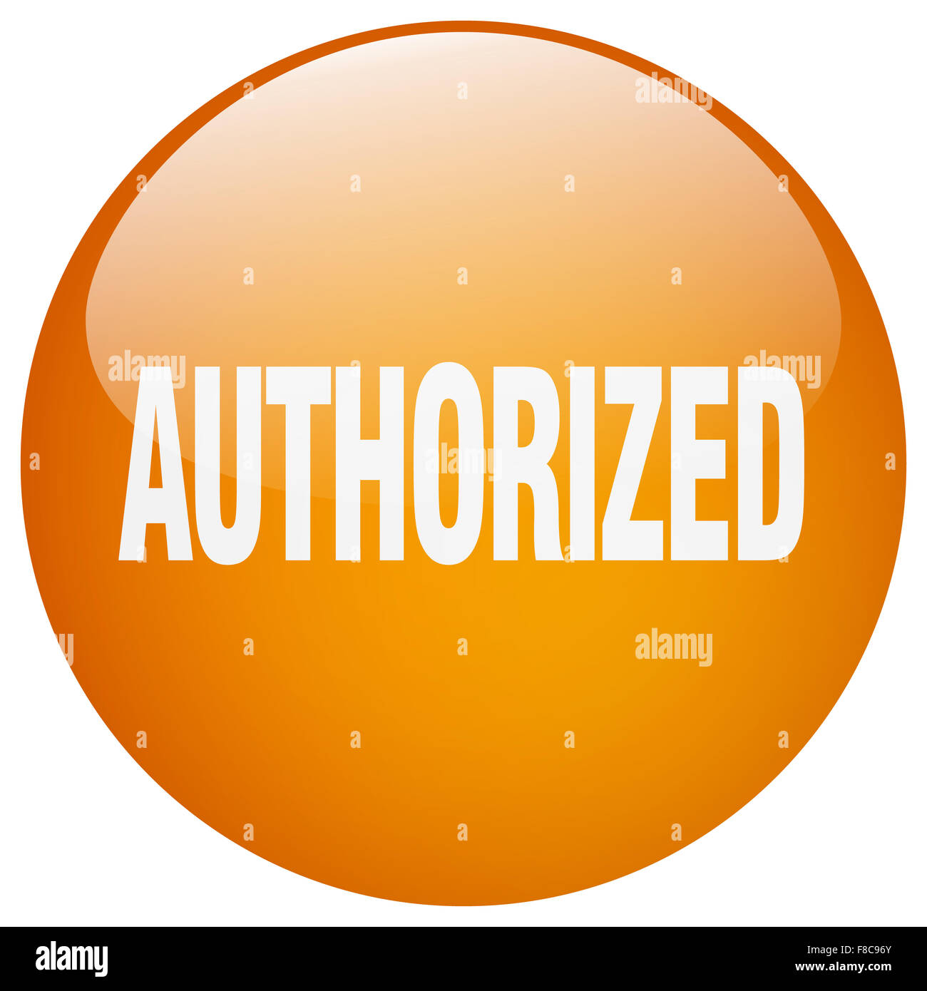 authorized orange round gel isolated push button Stock Photo - Alamy
