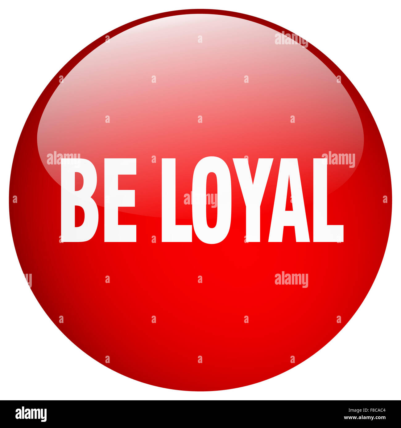 be loyal red round gel isolated push button Stock Photo - Alamy
