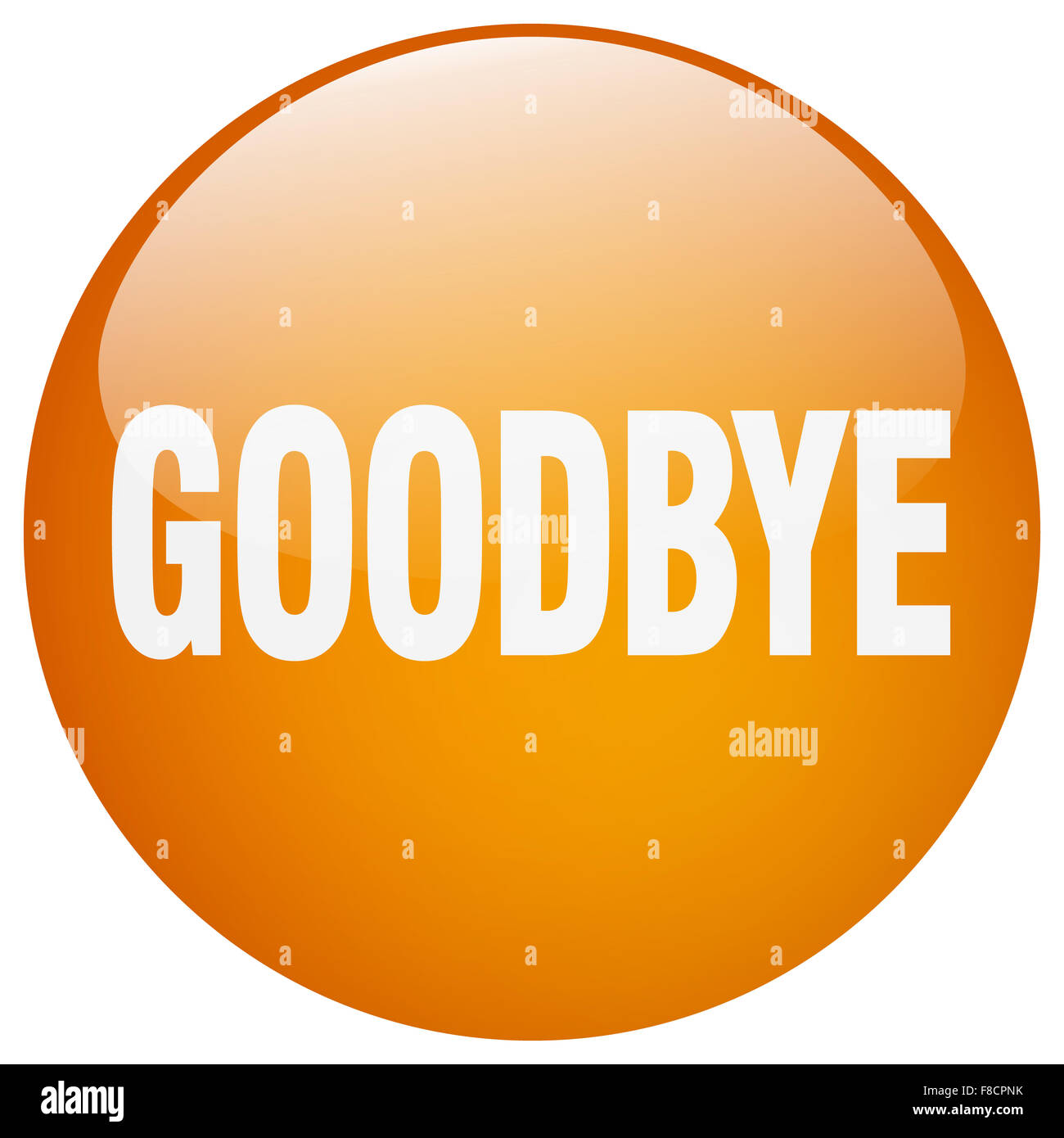 goodbye orange round gel isolated push button Stock Photo - Alamy
