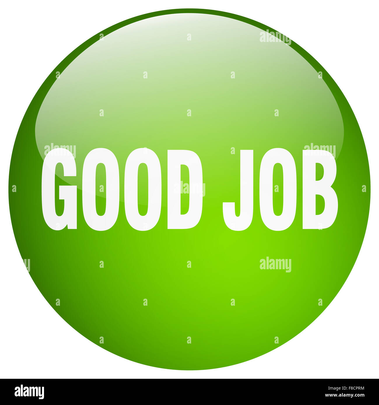 good job green round gel isolated push button Stock Photo - Alamy