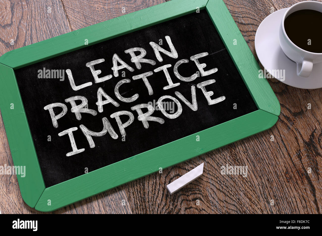Learn Practice Improve. Chalkboard Stock Photo - Alamy