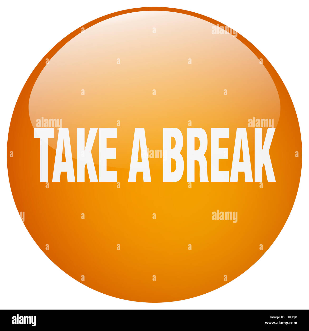take a break orange round gel isolated push button Stock Photo - Alamy