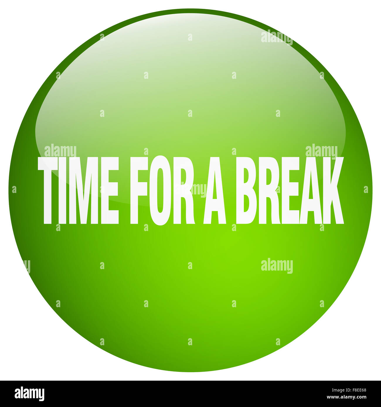 time for a break green round gel isolated push button Stock Photo - Alamy