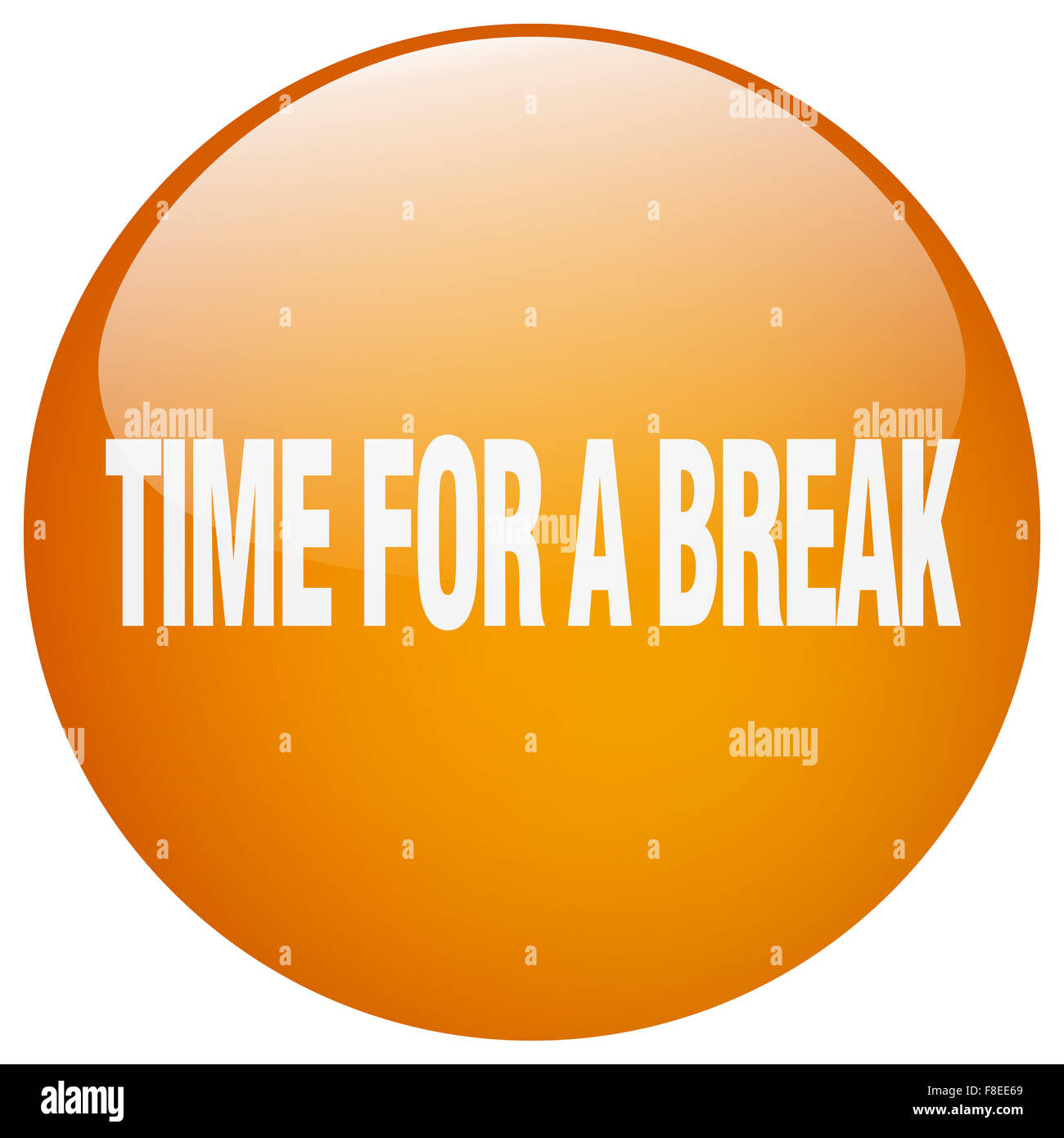 time for a break orange round gel isolated push button Stock Photo - Alamy